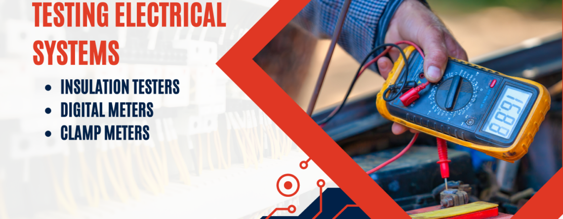 Testing Electrical Systems: An Overview of Insulation Testers, Digital ...