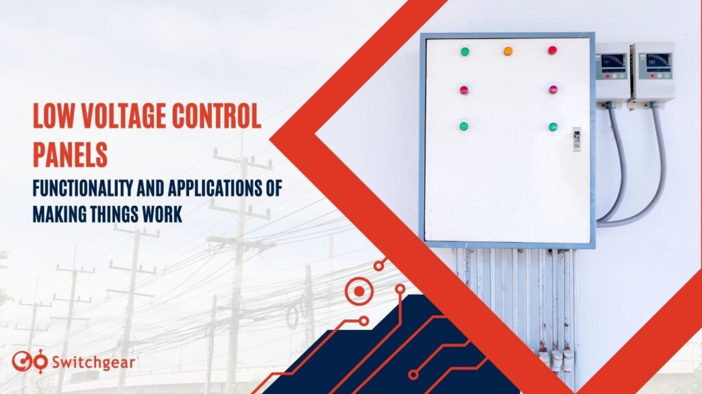 Unlocking the Power: Low Voltage Control Panels Explained